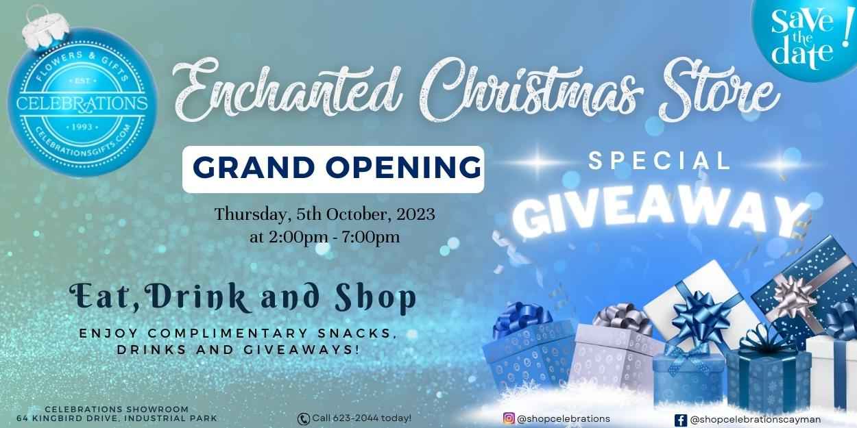 Celebrations Enchanted Christmas Store Opening by… | Explore Cayman